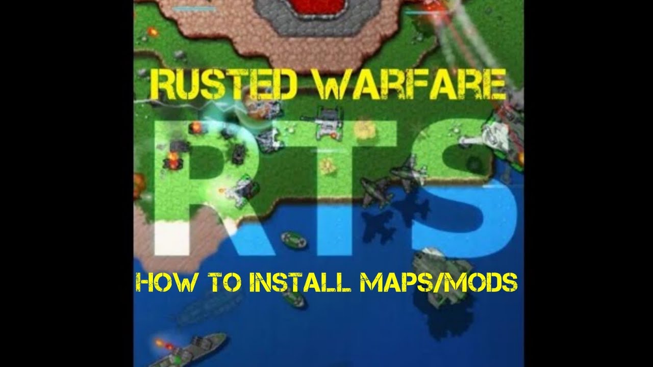 Rusted Warfare: How to Install Mods/Maps - YouTube