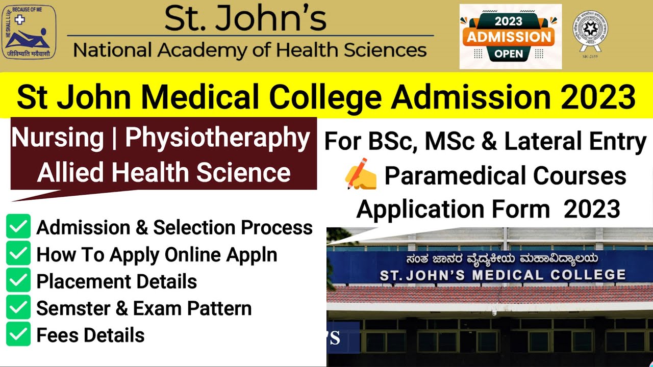 St Johns Medical College Admission 2023|St.Johns College of Nursing ...