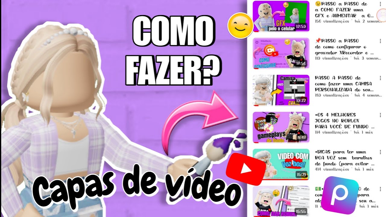 COMO FAZER CAPA DE VIDEO PARA OS SEUS VIDEOS DE QUALIDADE + DICAS - YouTube