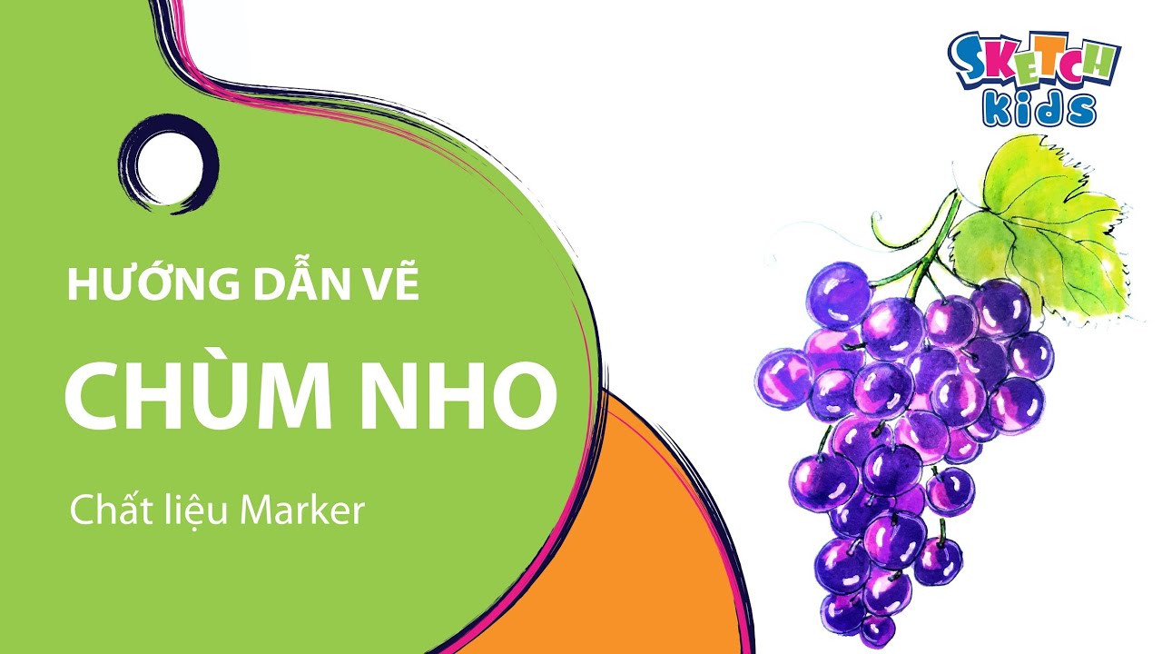 VẼ CHÙM NHO - Hướng dẫn bé cách VẼ VÀ TÔ MÀU CHÙM NHO bằng bút Marker ...