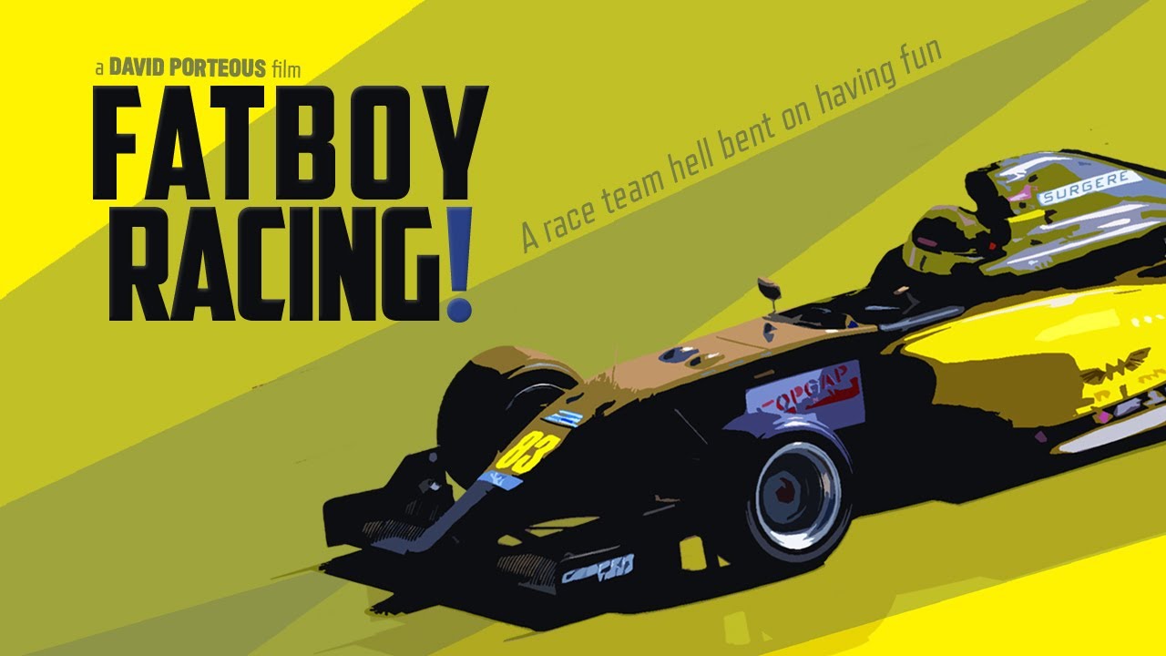 FATBOY RACING! the documentary - a David Porteous film - YouTube