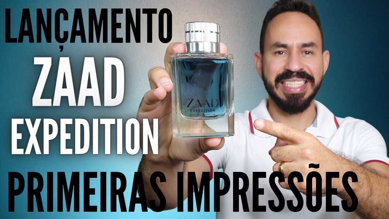 NOVO ZAAD EXPEDITION O BOTICÁRIO PERFUME MASCULINO | PRIMEIRAS ...
