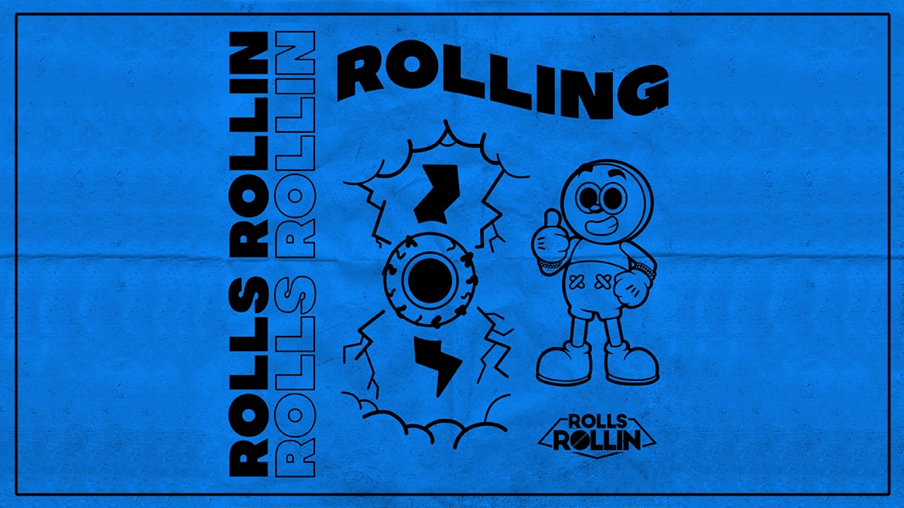 Rolls Rollin - Rolling - YouTube
