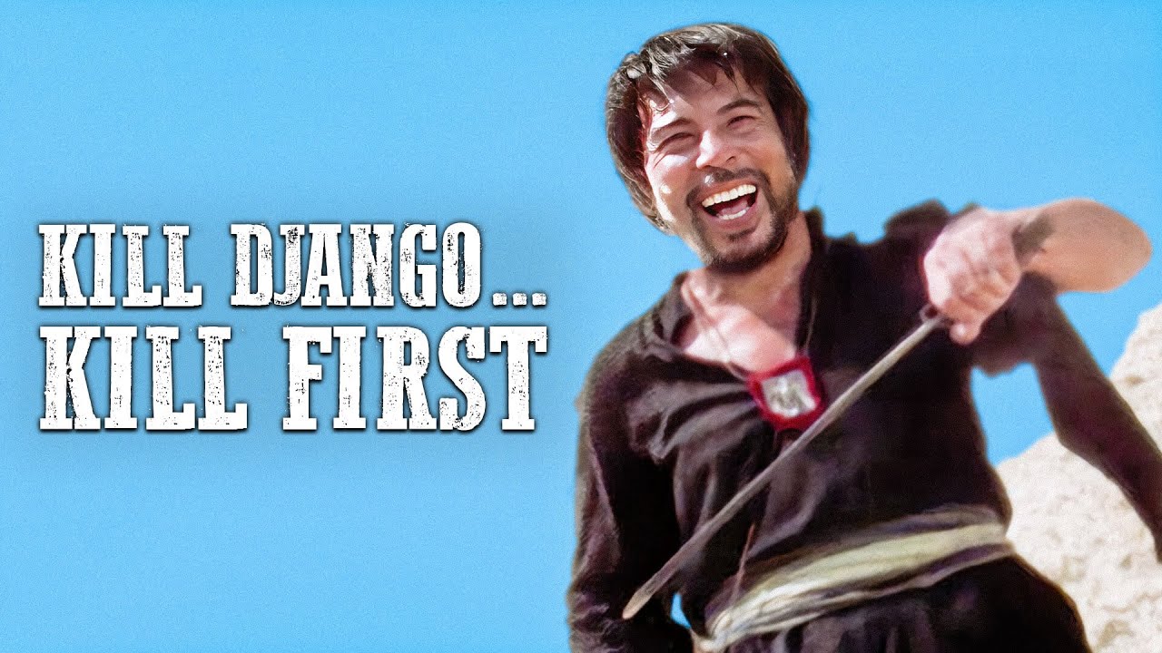 Kill Django... Kill First | Spaghetti Western | English - YouTube