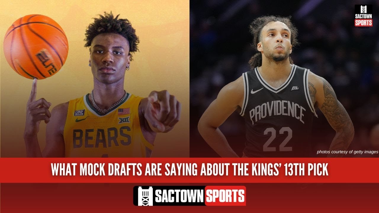 Kings Mock Draft Roundup: Who will Sacramento pick at 13th? - YouTube