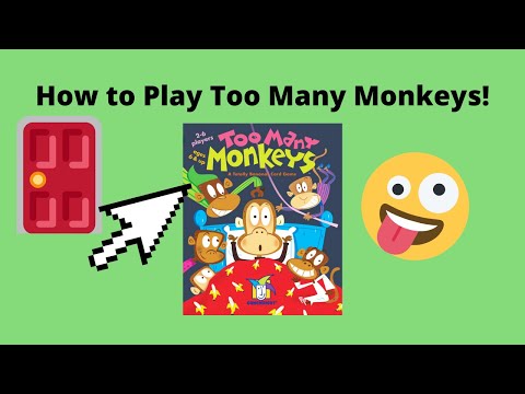 How to play Too Many Monkeys!🐵