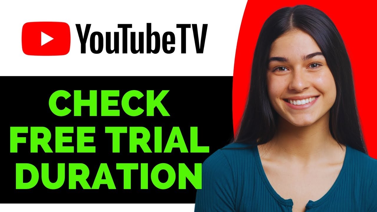 How to Check YouTube TV Free Trial Duration - Full Guide - YouTube
