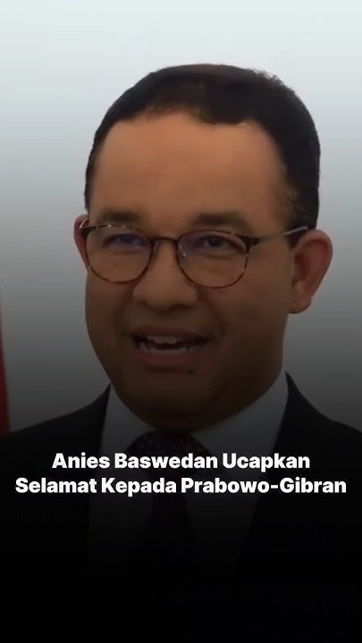 Terima Hasil Pilpres 2024, Anies Ucapkan Selamat Kepada Prabowo-Gibran - YouTube