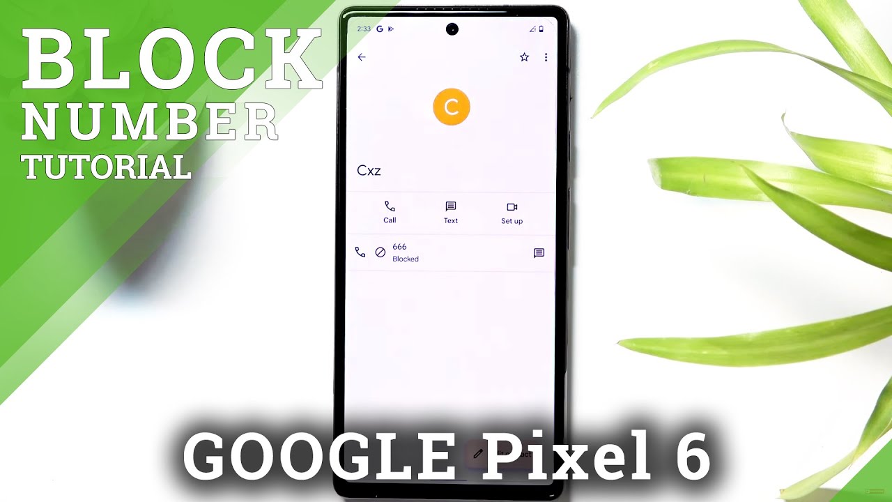 How To Block Number On GOOGLE Pixel 6 Create Blocklist YouTube how-to-block-number-on-google-pixel-6-create-blocklist-youtube