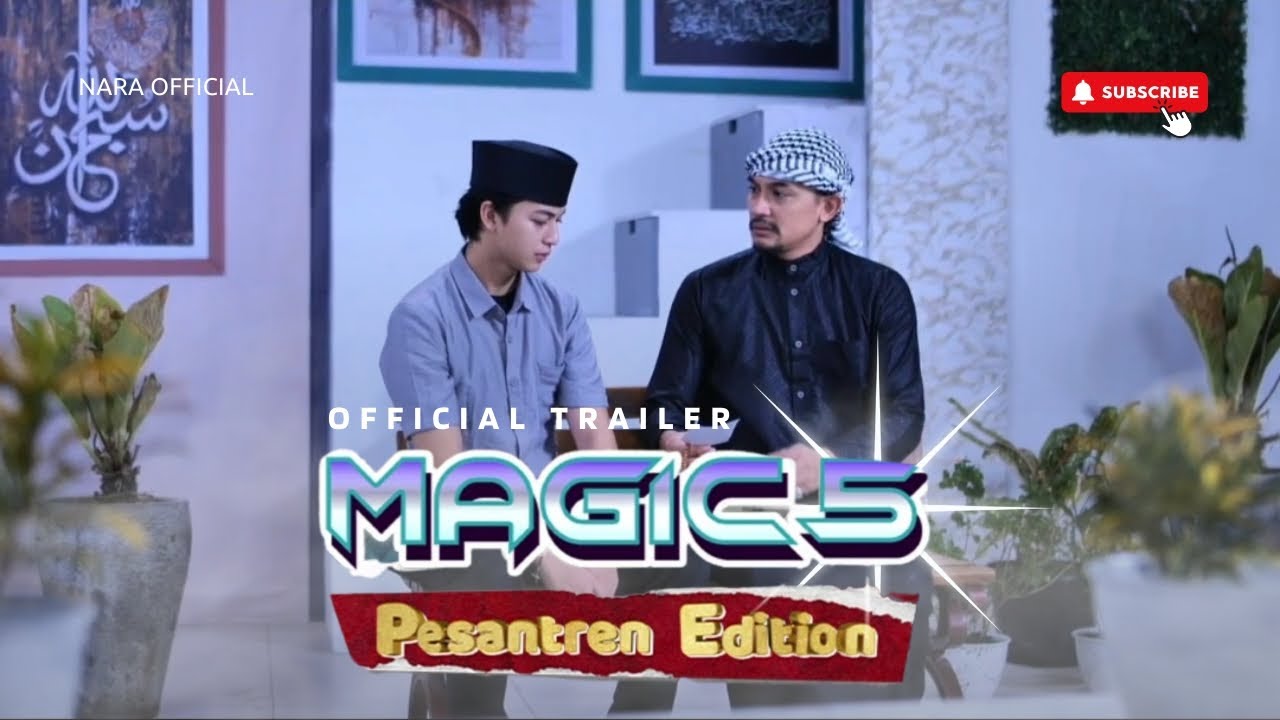 TRAILER MAGIC 5 PESANTREN EDITION EPISODE 687 HARI INI KAMIS 20 ...