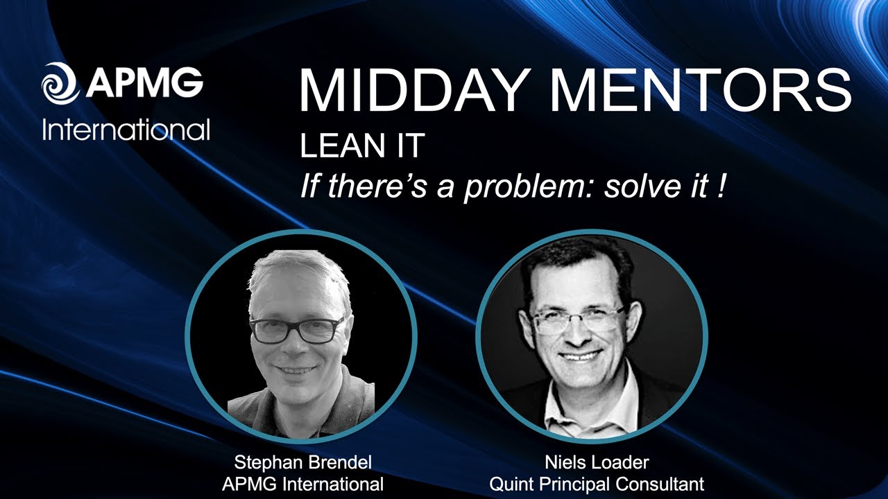 Lean IT - If there is a problem, solve it. Midday Mentors with Niels ...