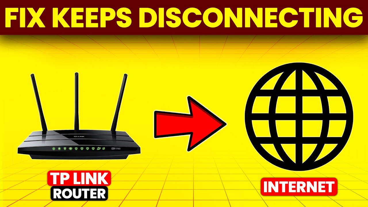How To Fix TP-Link Router Keeps Disconnecting From Internet (Simple ...