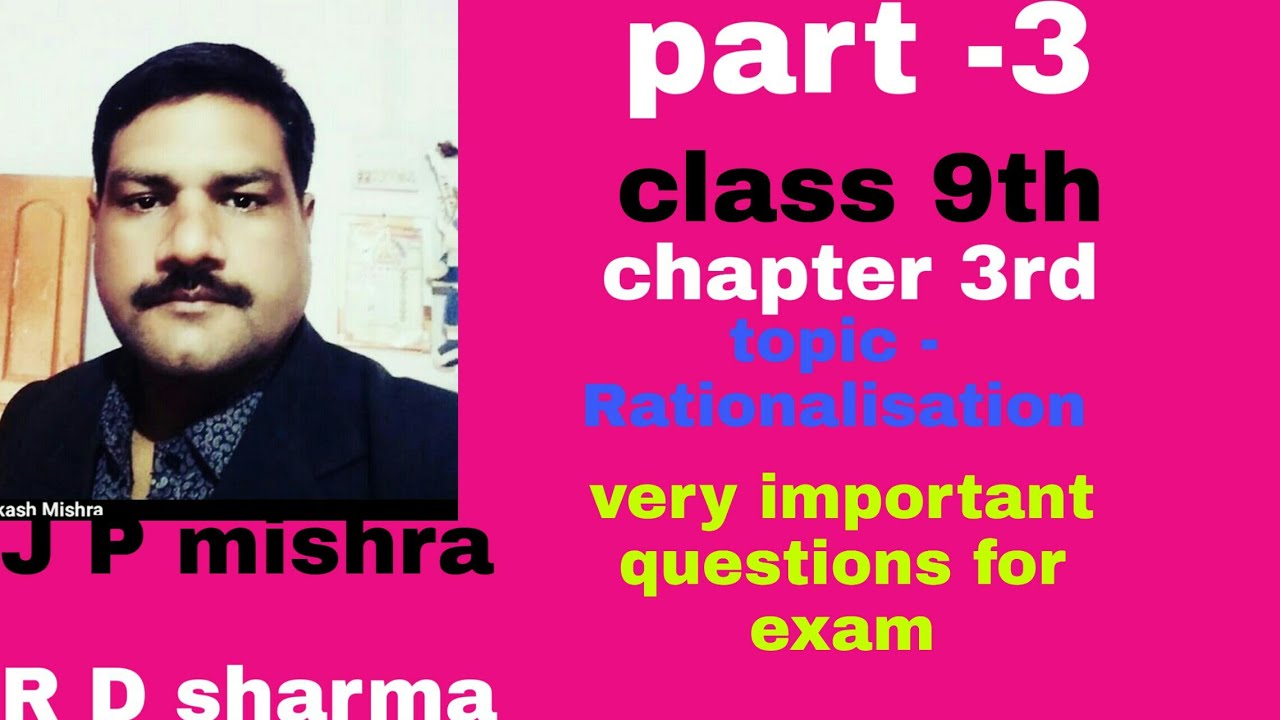 Part 3 class 9th Rationalisation very Important Questions By part-3-class-9th-rationalisation-very-important-questions-by