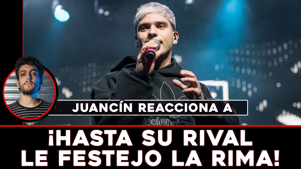 ¡JUANCÍN REACCIONA a HASTA SU RIVAL LE FESTEJÓ LA RIMA! - YouTube