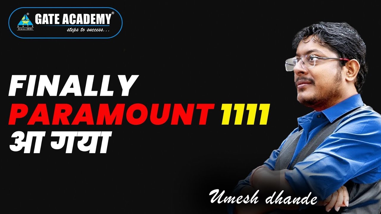 FINALLY PARAMOUNT 1111 आ गया #gateacademy #gate2025 #gate#2026 - YouTube