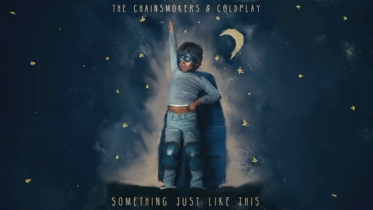 The Chainsmokers & Coldplay - Something Just Like This (Ron Reeser ...