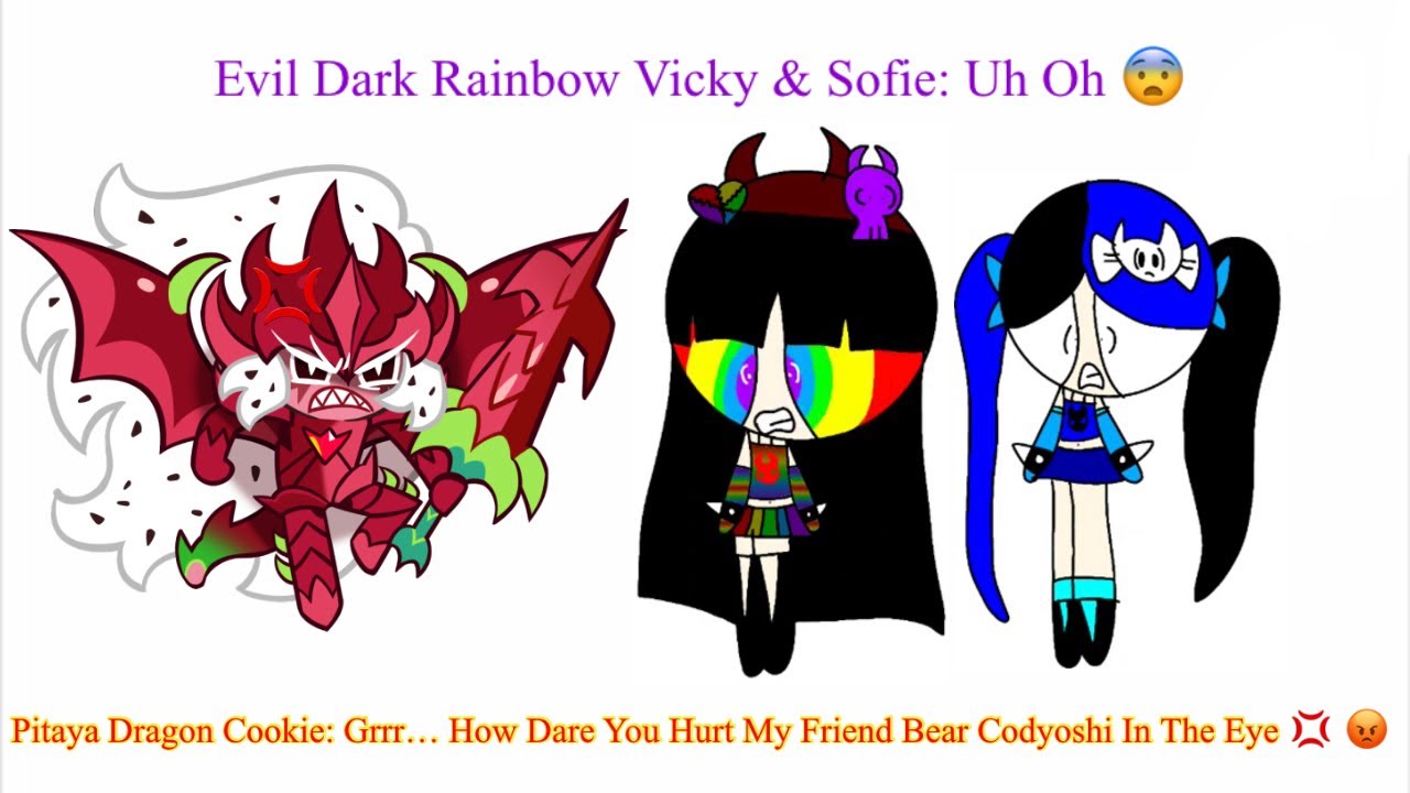 Pitaya Dragon Cookie Gets Angry At Evil Dark Rainbow Vicky & Sofie For ...