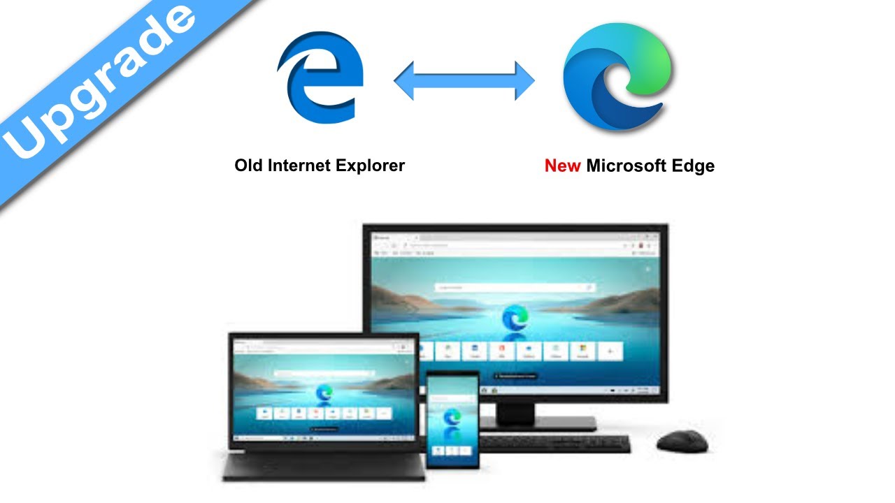 Microsoft Edge 2020 download: Microsoft Internet Explorer upgrade to ...