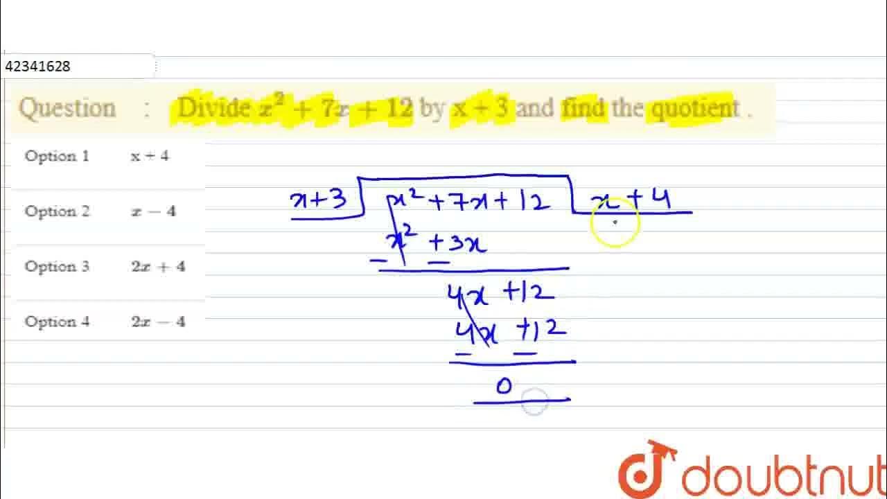 divide-x-2-7x-12-by-x-3-and-find-the-quotient-class-7