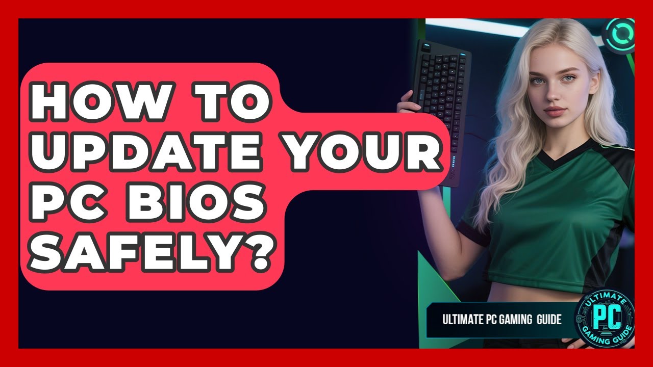 How To Update Your PC BIOS Safely? - Ultimate PC Gaming Guide - YouTube