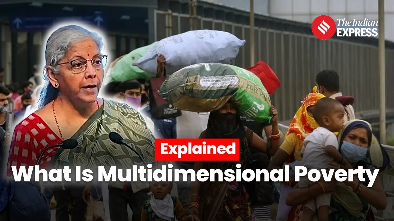 Explained: What Is Multidimensional Poverty & The Niti Aayog Data ...