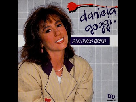 E' Un Nuovo Giorno - Daniela Goggi