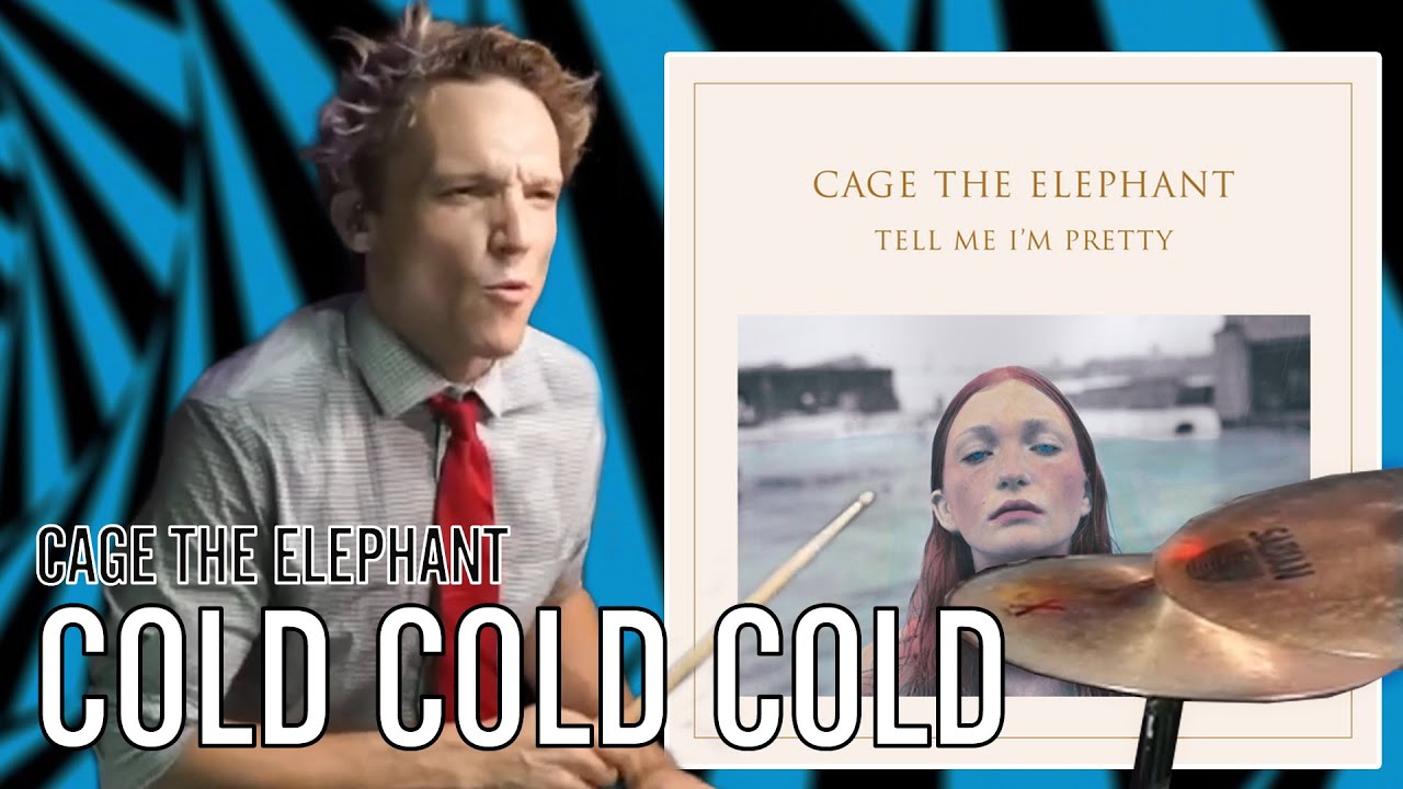 Cage The Elephant - Cold Cold Cold | Office Drummer [First Time Hearing ...