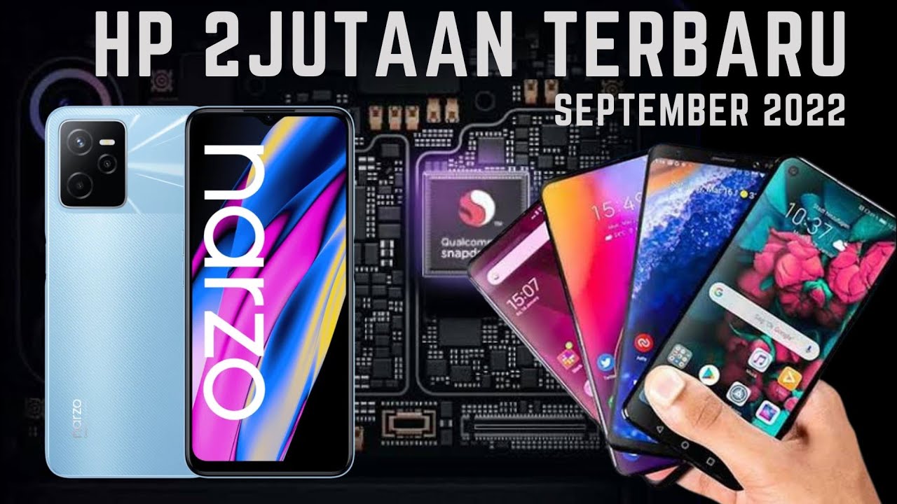 REKOMENDASI HP DI BAWAH 2 JUTA TERBAIK (September 2022) - YouTube