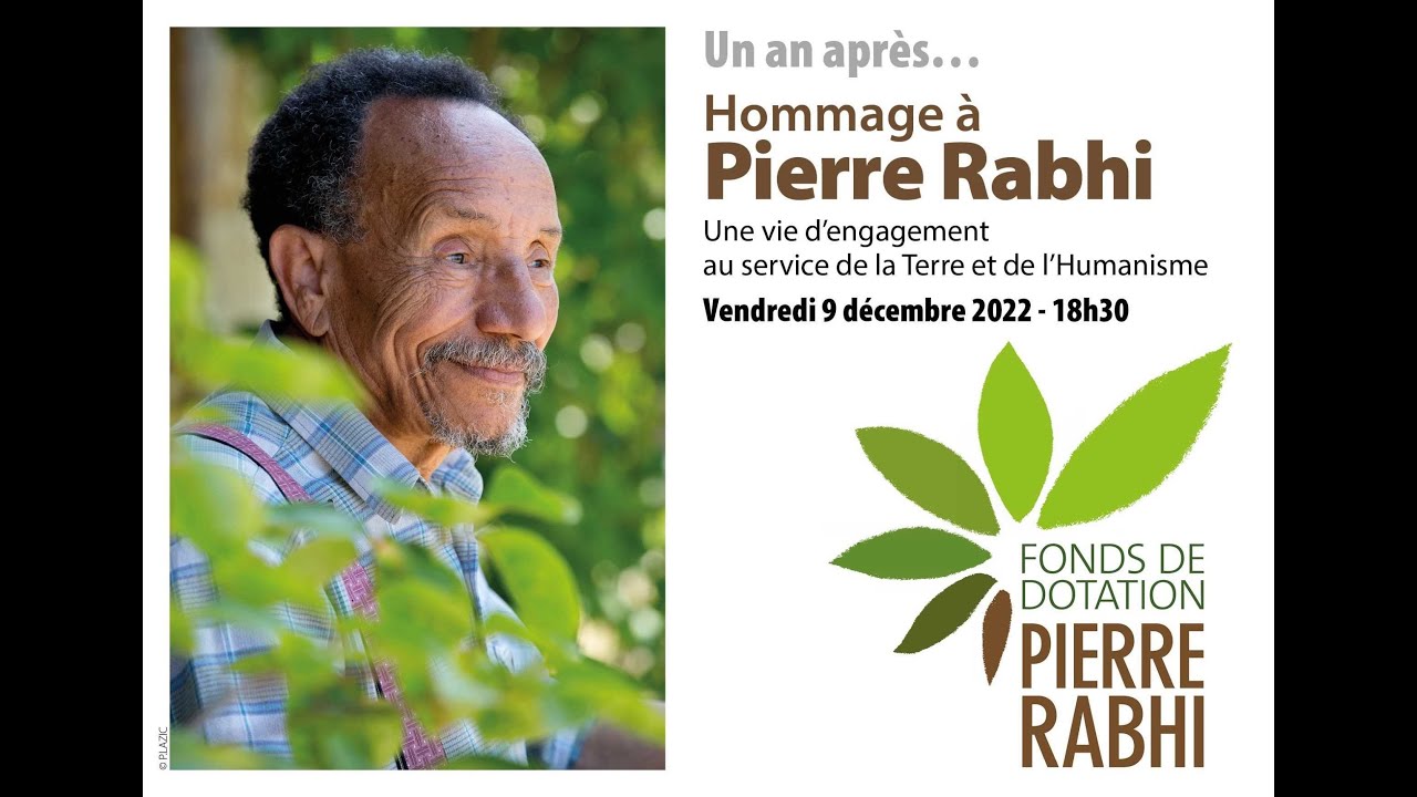Hommage à Pierre Rabhi Décembre 2022 - YouTube