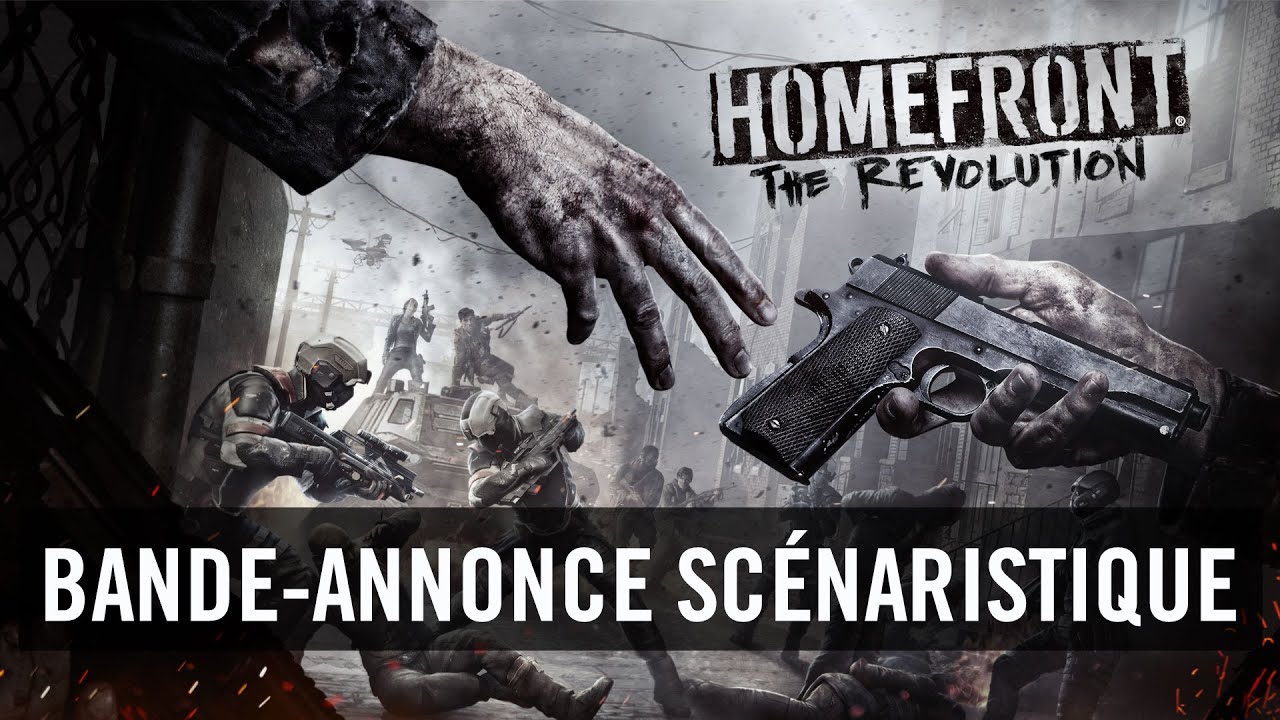 Homefront: The Revolution - Bande-annonce scénaristique officielle [FR ...