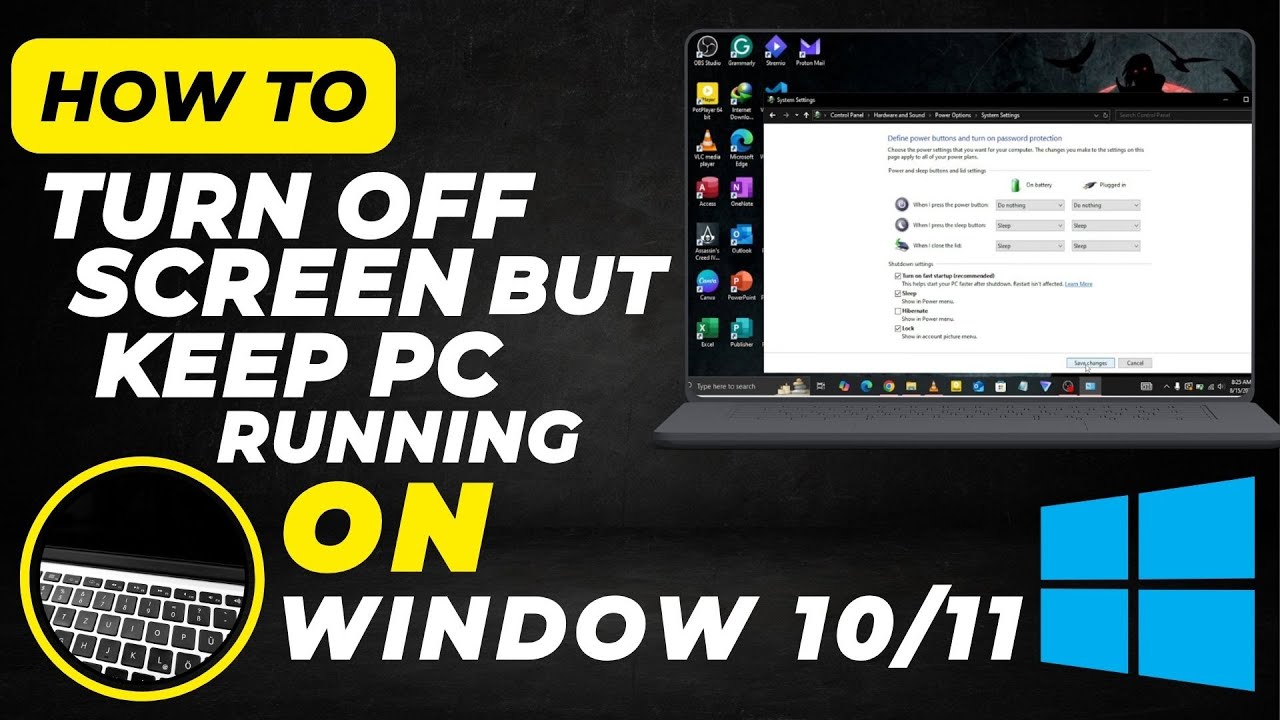 How To Turn Off Laptop Screen but Keep PC Running (Windows 11/10 Guide ...