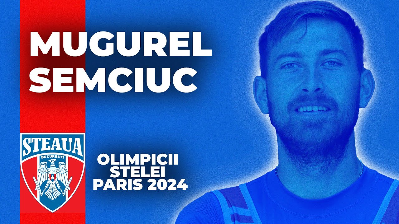 Olimpicii Stelei! Paris 2024! Mugurel Semciuc (canotaj) - YouTube