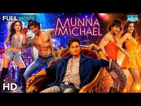 MUNNA MICHAEL (मुन्ना माइकल) HD | Latest Released Bollywood Dance Movie | Tiger Shroff, Nawazuddin