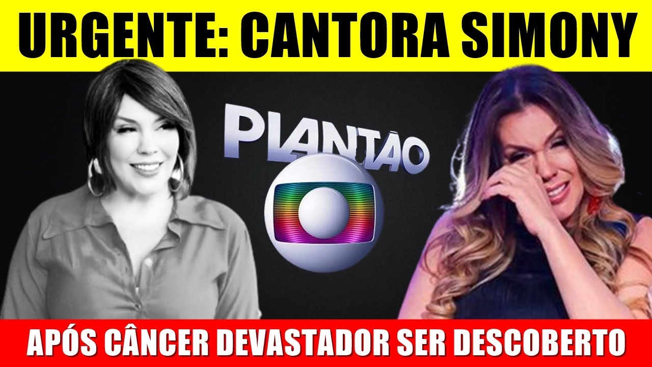 Acaba se ser confirmado: Cantora Simony, após câncer, chega notícia l ...