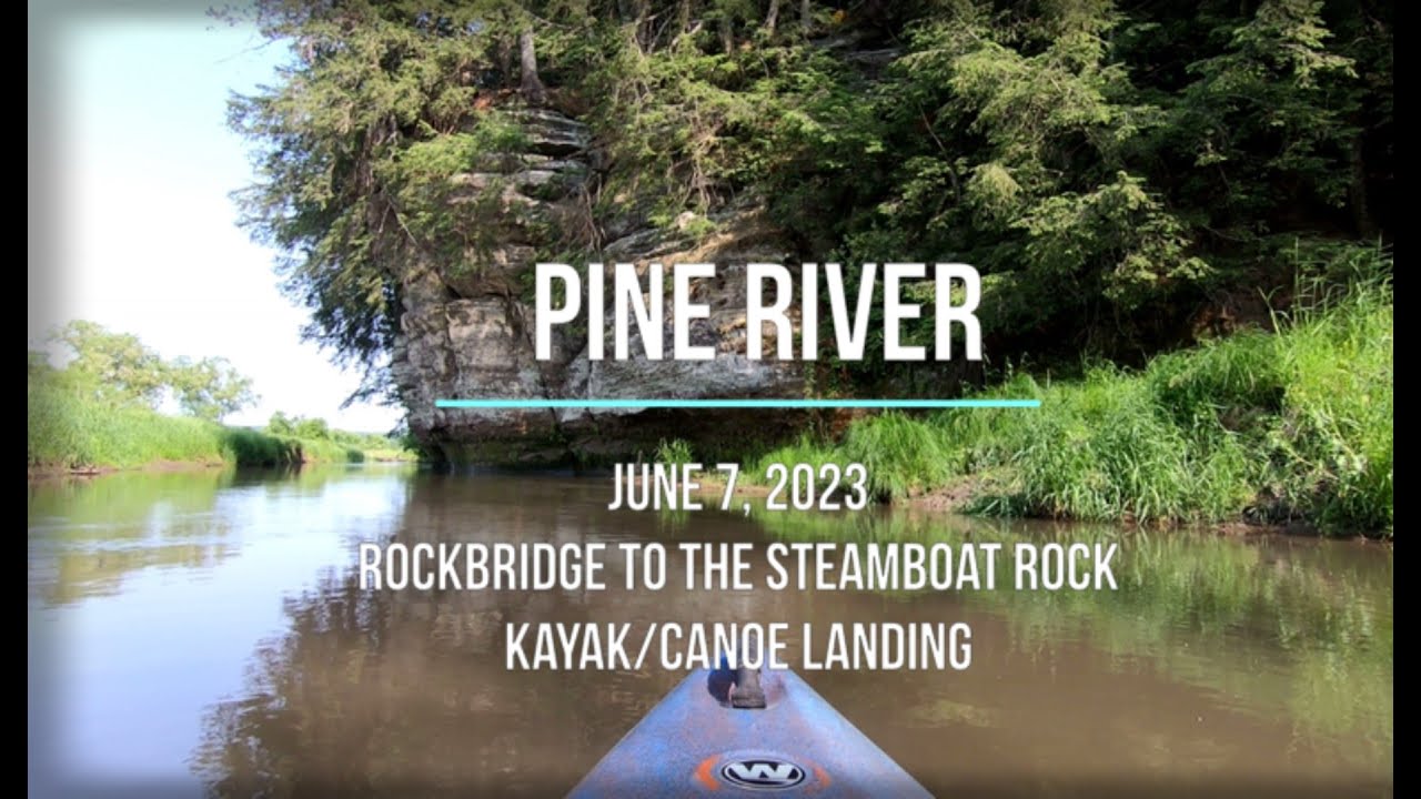 Kayaking the Pine River - Richland Center, WI - Rockbridge to Steamboat ...
