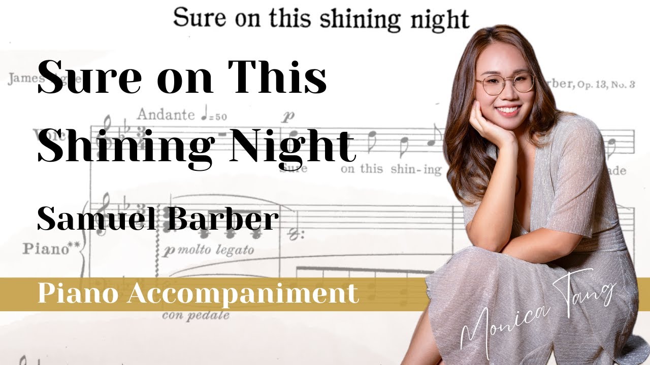 Samuel Barber- Sure on This Shining Night | PIANO ACCOMPANIMENT - YouTube