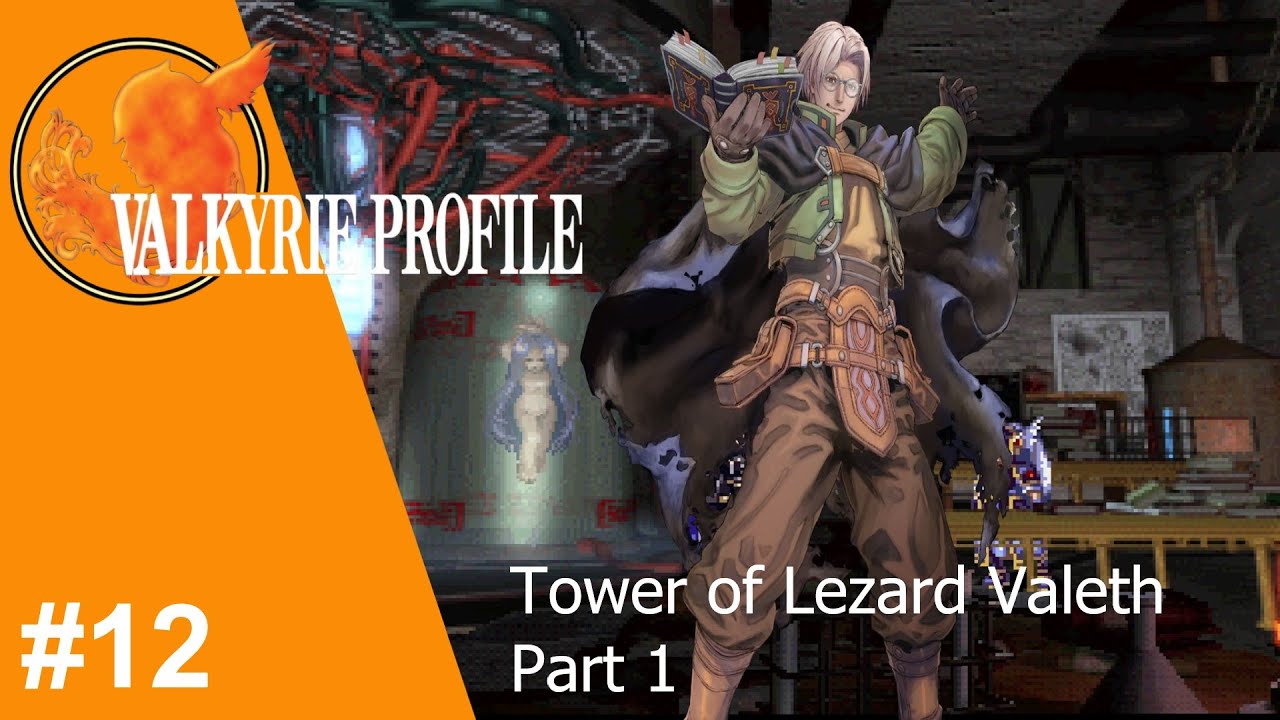 Valkyrie Profile | 12 | Chapter 4: Tower of Lezard Valeth Pt 1 - YouTube