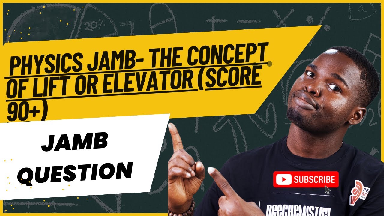 2025 Jamb Physics- Concept of Lift and Elevator- (Score 90+) #physics #jamb #science #life # ...