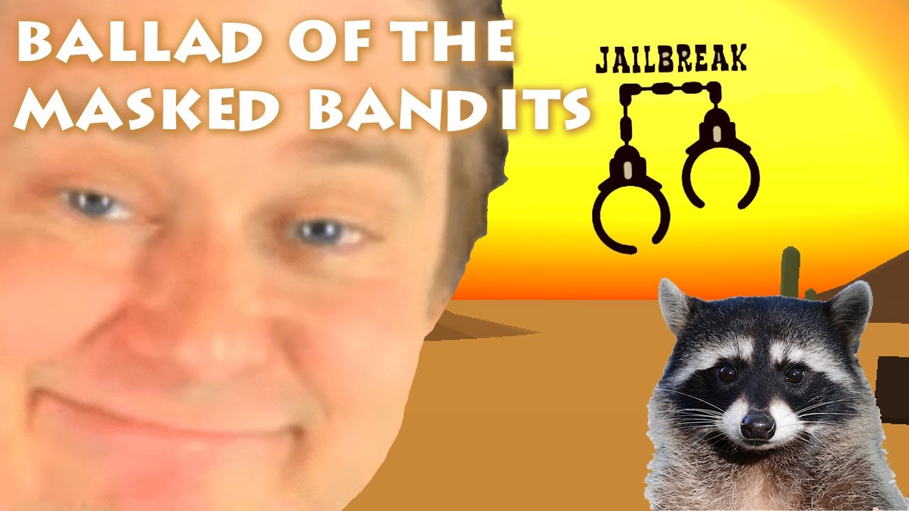 Ballad of the masked bandits: Jailbreak - World Record (Former) - YouTube