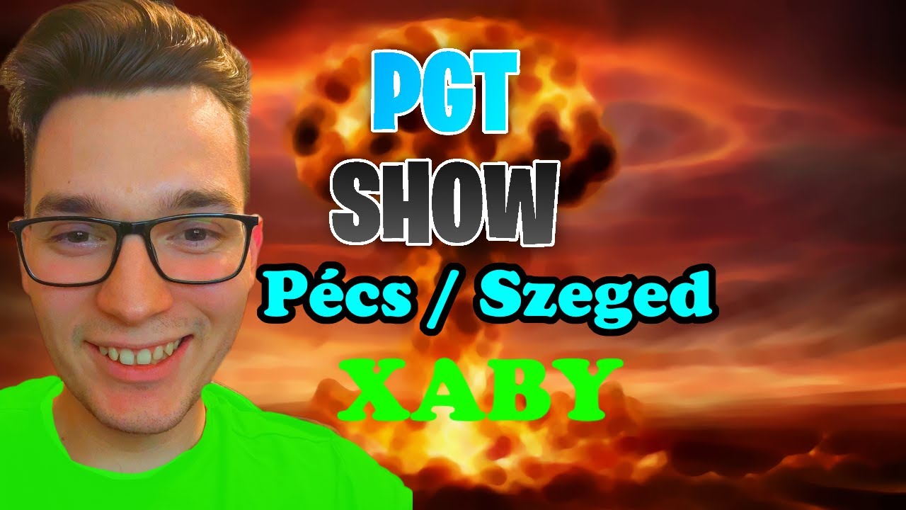 EZ NAGYOT ROBBANT! PGT SHOW VLOG - XABY #xaby #vlog - YouTube