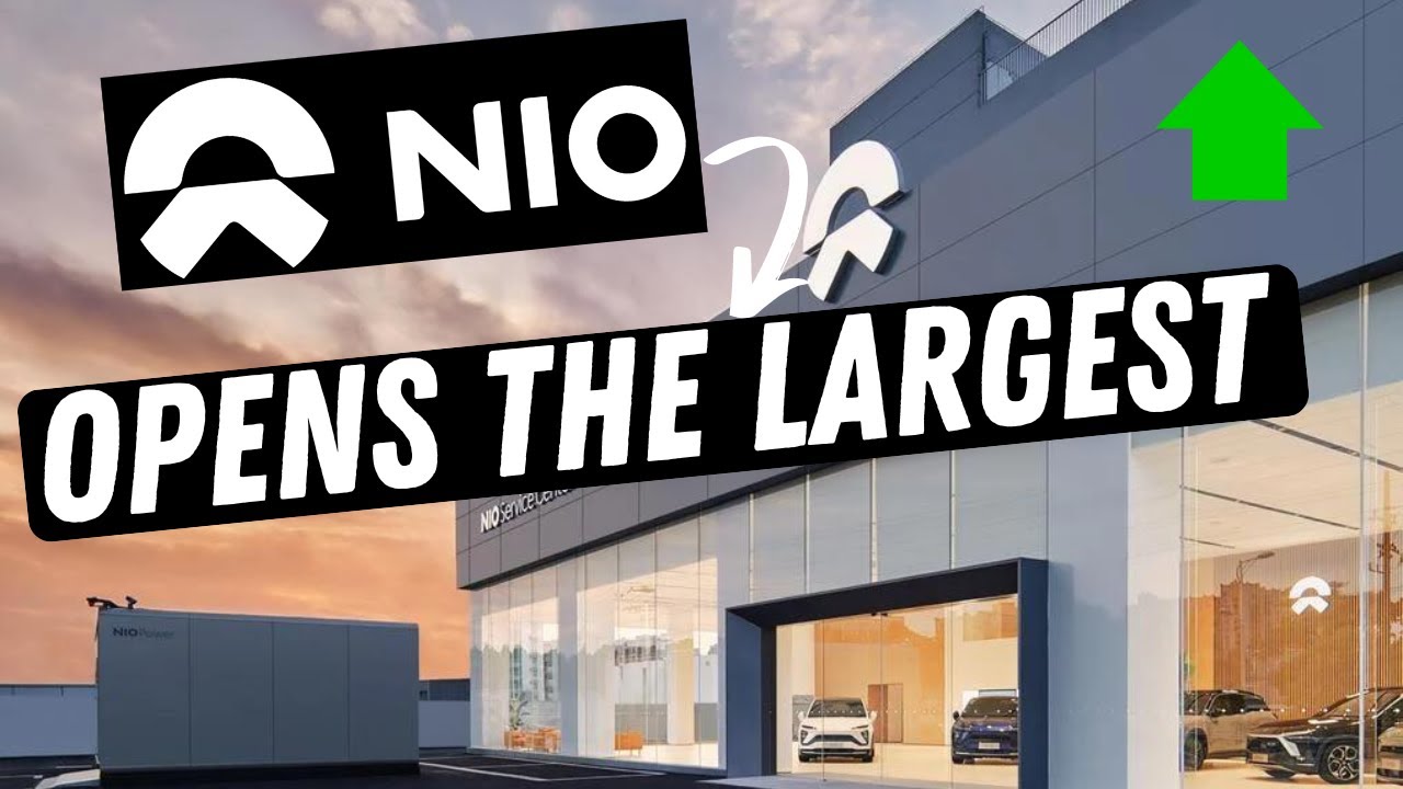 Nio opens the Largest... - YouTube