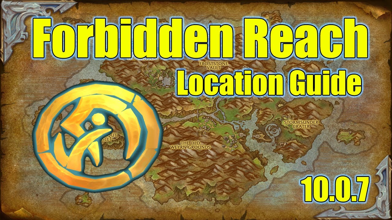 Dragon Glyphs Locations on the Forbidden Reach - World of Warcraft 10.0 ...