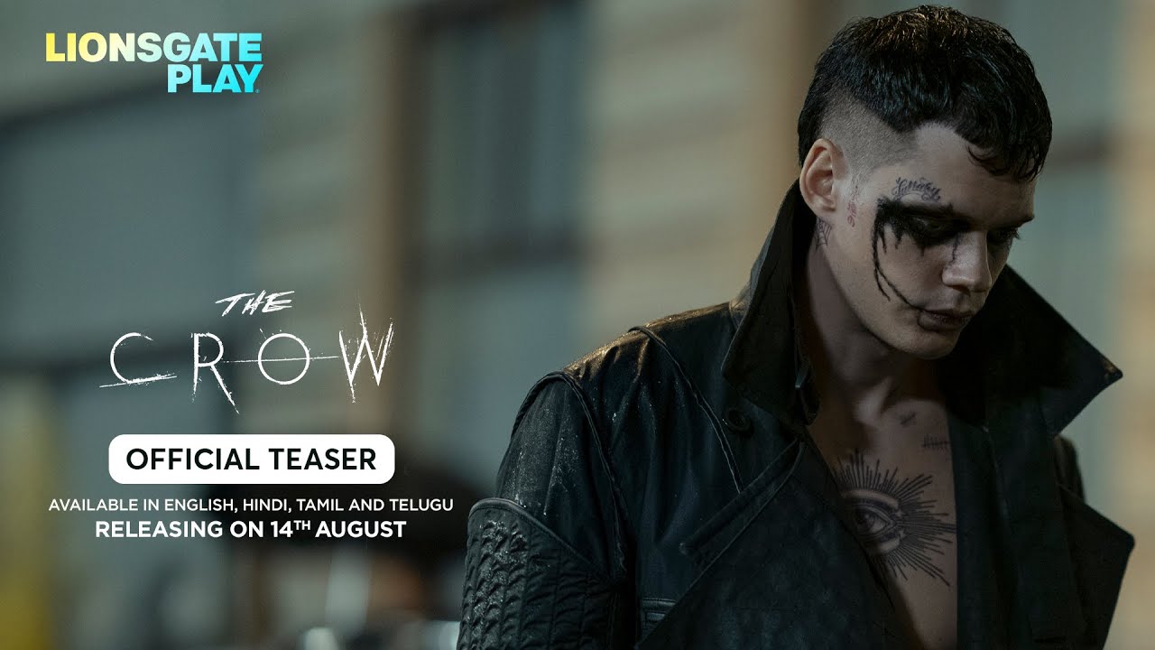 The Crow | Official Teaser | Releasing on 14th August | Lionsgate Play ...