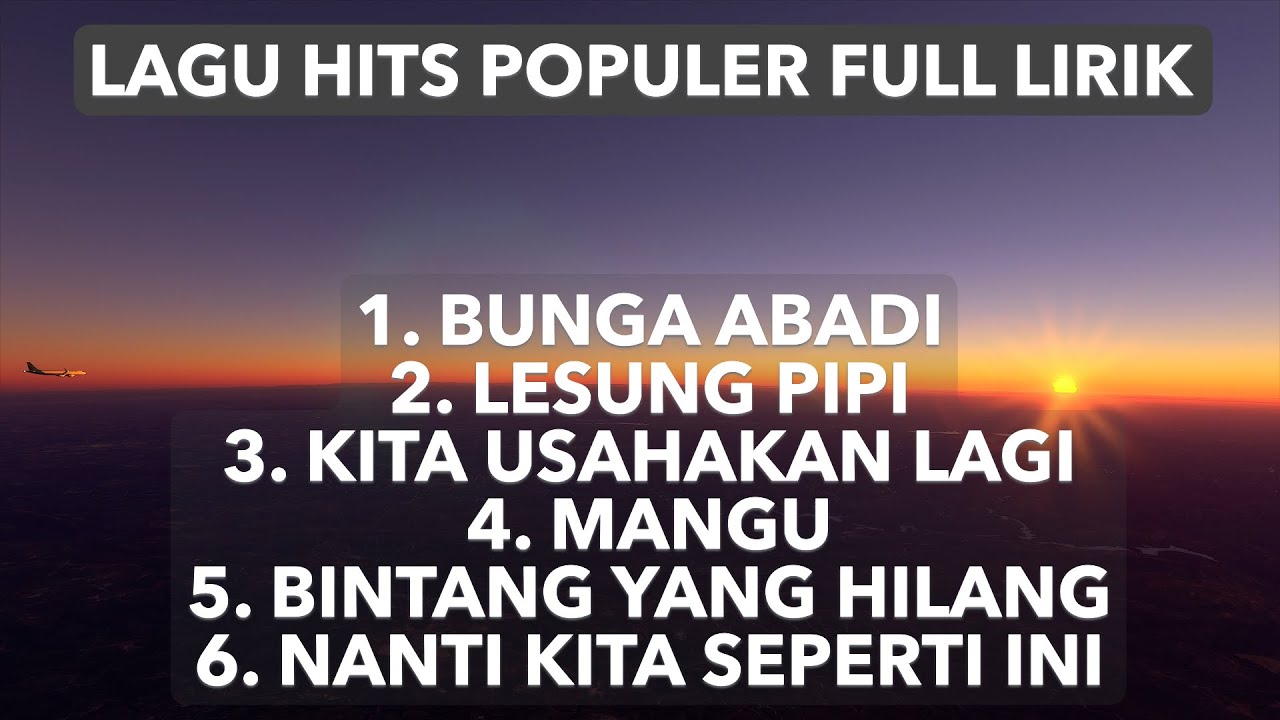 LAGU - LAGU POP POPULER FULL LIRIK - YouTube