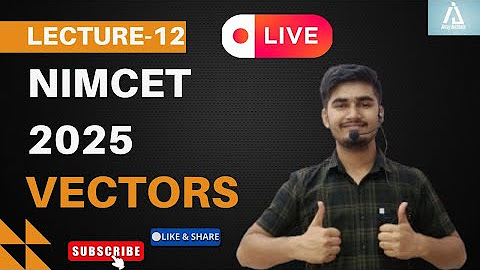 NIMCET 2025 : VECTORS - YouTube