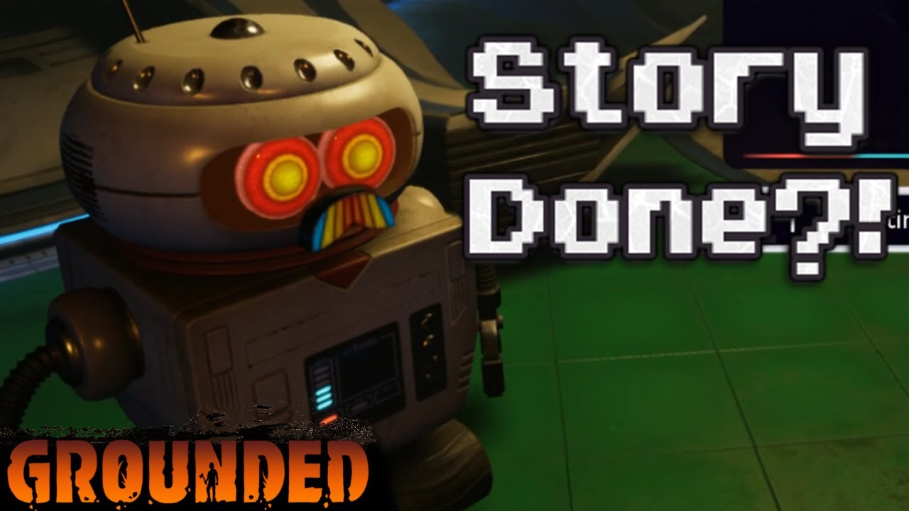Finishing Up Grounded Story Already?! | Grounded Gameplay Walkthrough ...