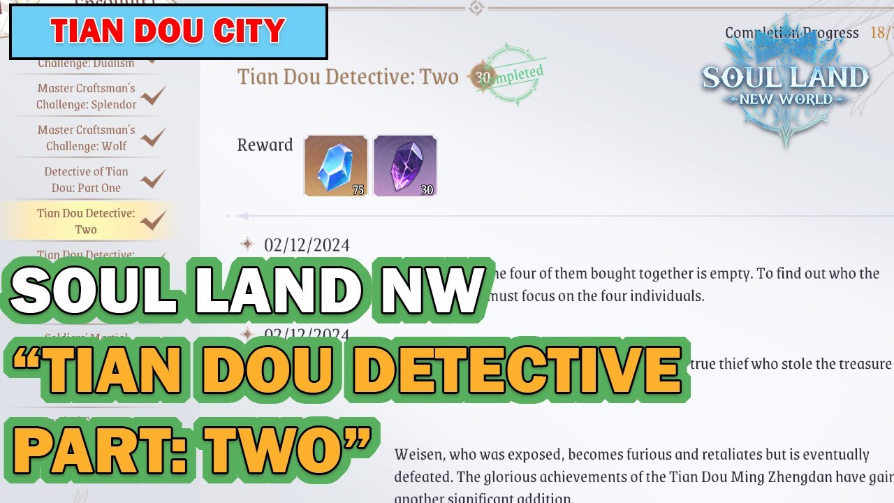 [SOUL LAND: NEW WORLD] ENCOUNTER "TIAN DOU DETECTIVE PART 2" - SOUL LAND NW GUIDE - YouTube
