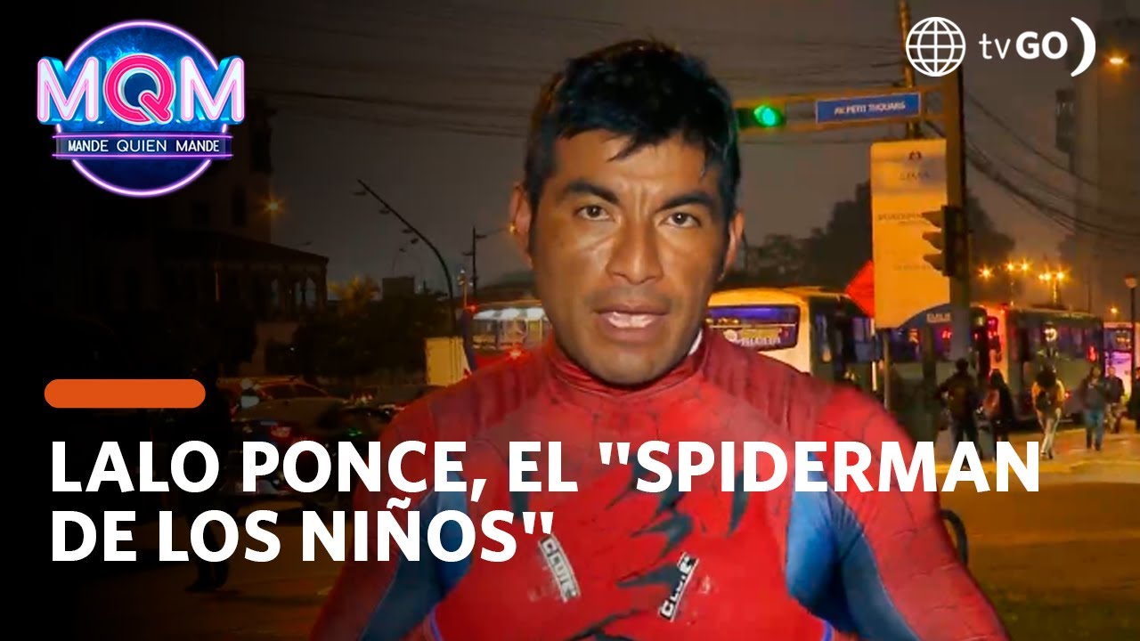 Mande Quien Mande: Lalo Ponce, el "Spiderman de los niños" (HOY) - YouTube