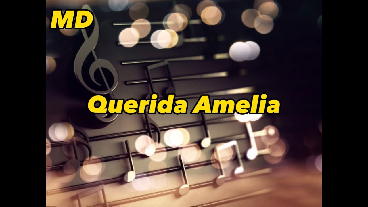 Querida Amelia [Karaoke] - YouTube