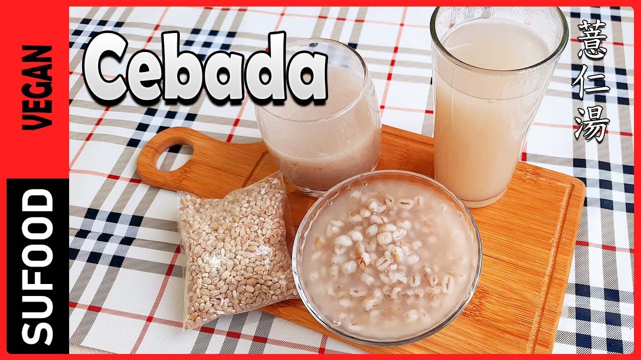 【Perla de Cebada】Como preparar Agua, Chicha y sopa dulce de cebada ...